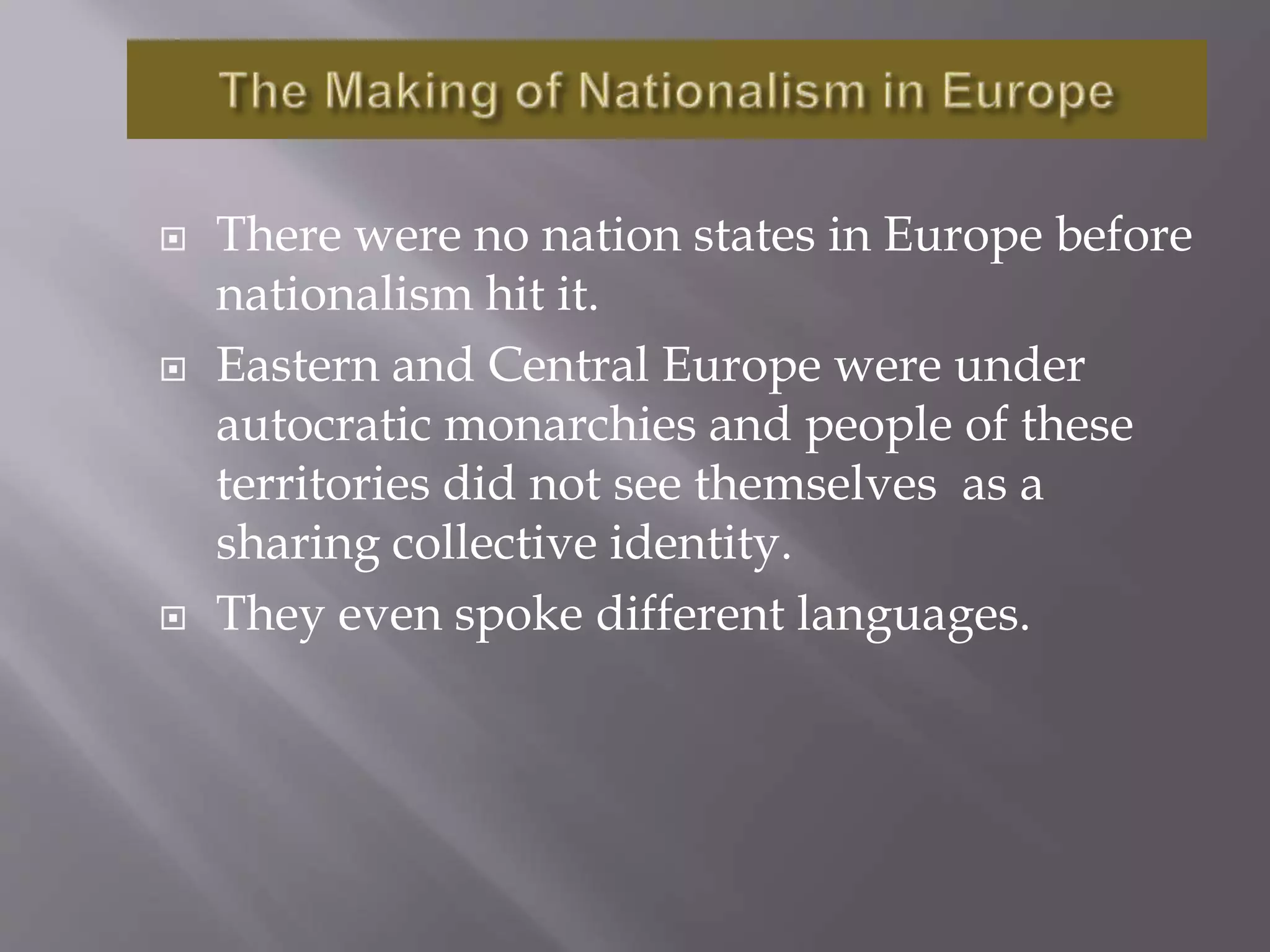 The idea of nationalism in europe ppt | PPTX