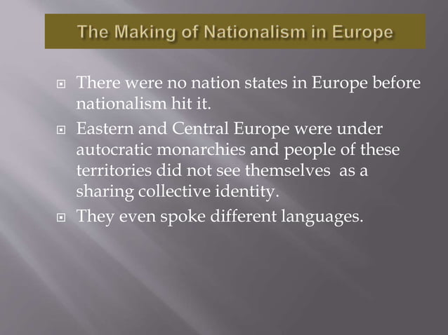 The idea of nationalism in europe ppt | PPT