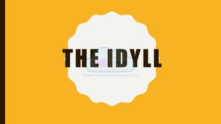 The idylls | PPT