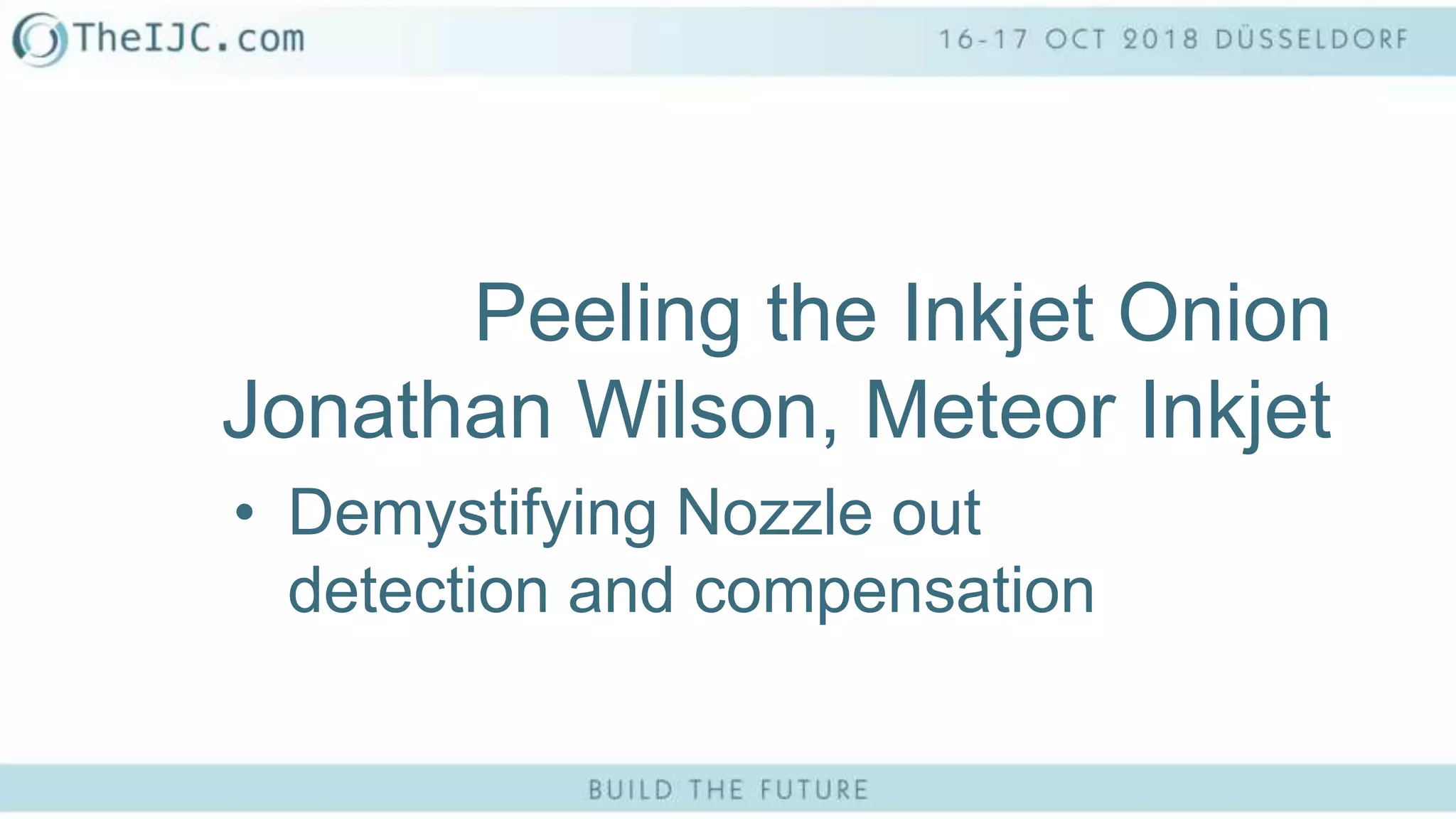 Peeling the Inkjet Onion: Demystifying Nozzle out detection and ...