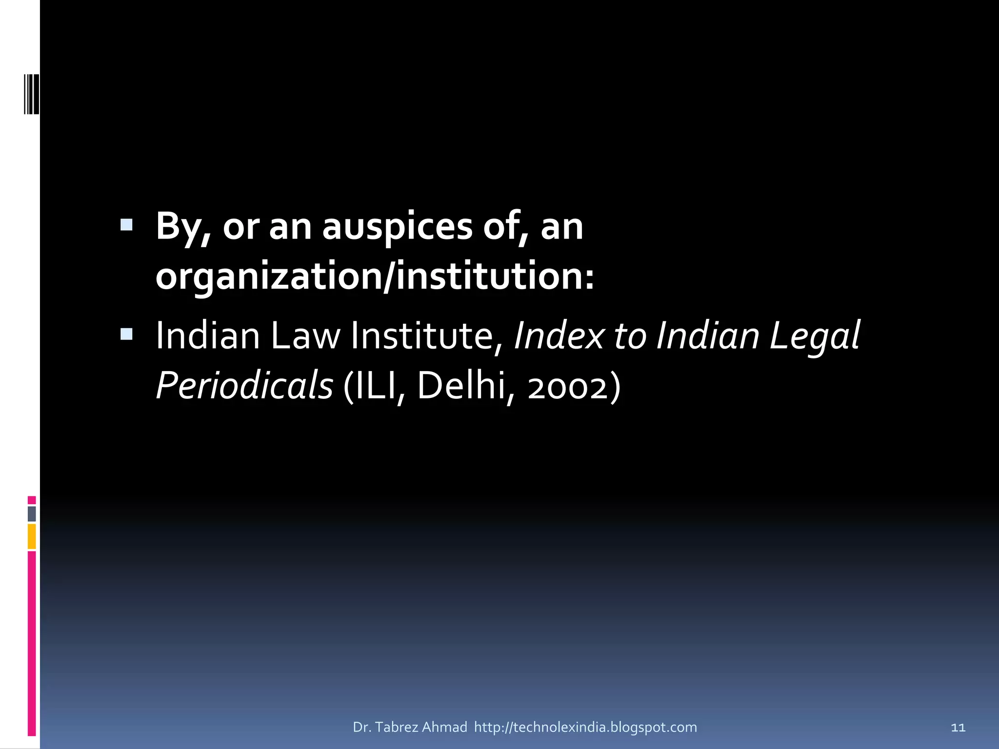 The Indian Law Institute (ILI) Method of Citation | PPTX