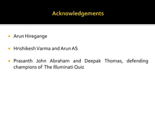 The Illuminati Quiz 2013 at Model Engineering College, Kochi - The ...