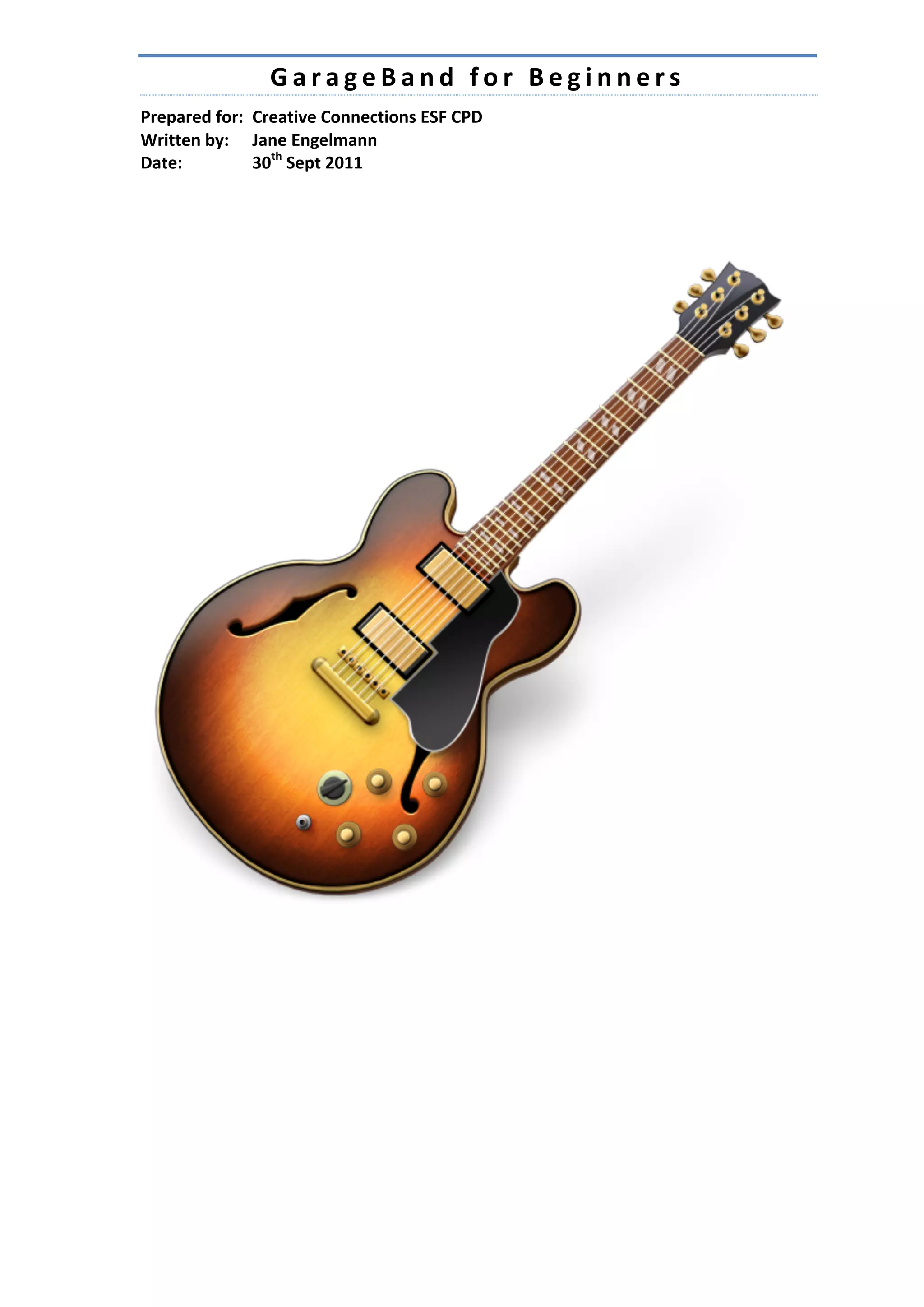 The illustrated guide to garage band for beginners | PDF