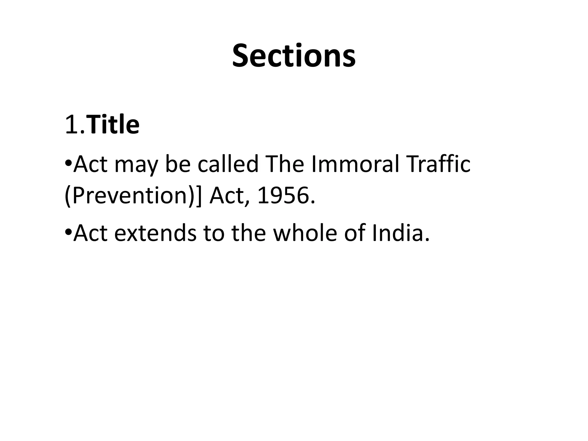 The Immoral Traffic (prevention) Act, 1956 | PPTX
