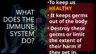 THE IMMUNE SYSTEM, COMMON DISEASES AND HERBAL MEDICINES | PPT