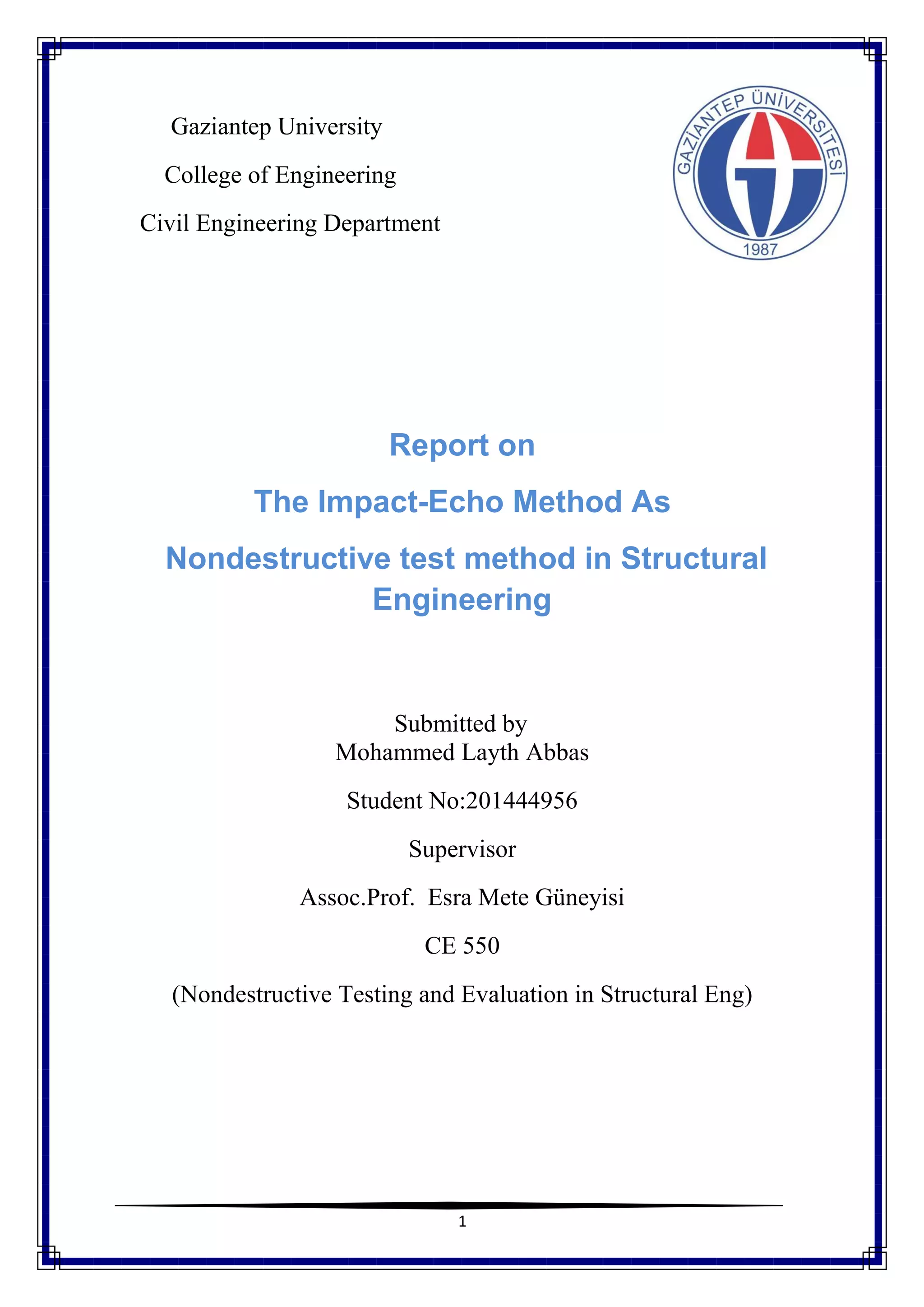 The impact echo method as nondestructive test method in structural ...