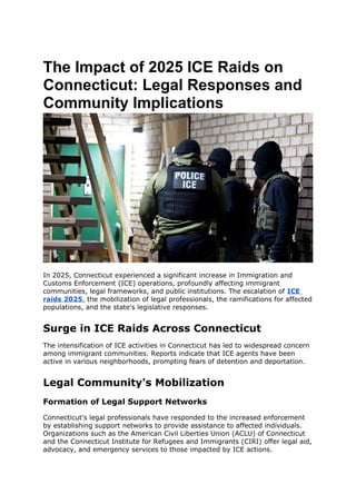 The Impact of 2025 ICE Raids on Connecticut_ Legal Responses and ...