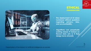 THE IMPACT OF AI IN SOCIETY TODAY- A STEP FORWARD | PPT