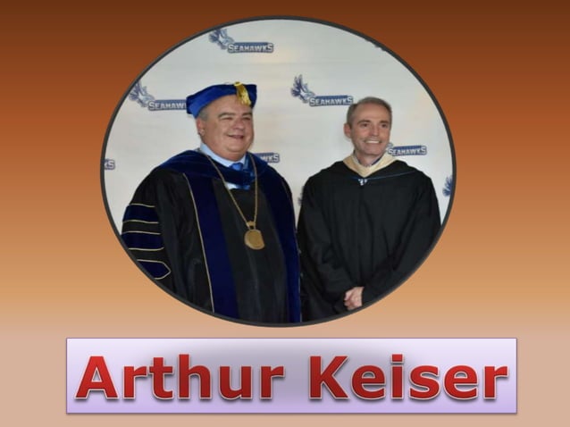 The Impact of Arthur Keiser on the Education Industry.pptx