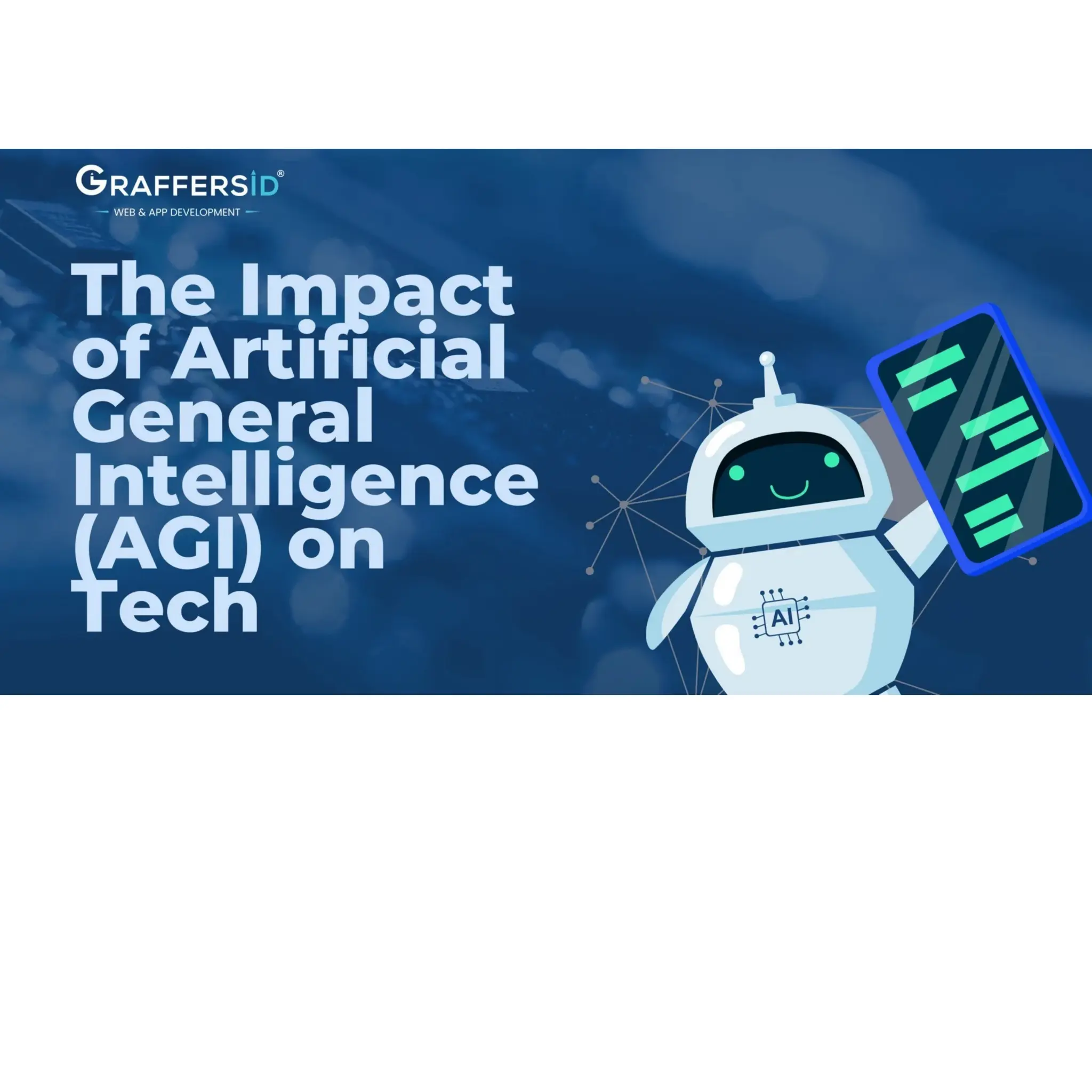 The Impact of Artificial General Intelligence (AGI) on Tech in 2025.ppt