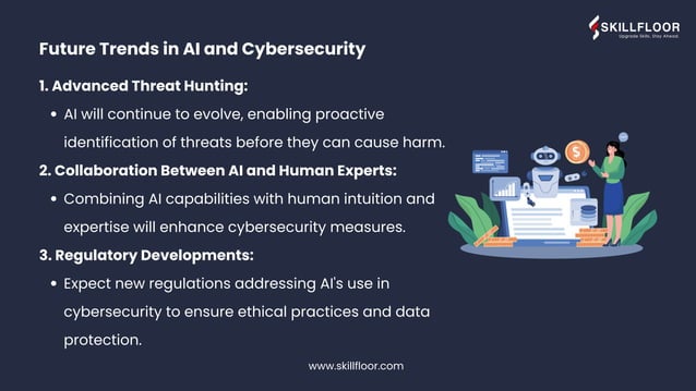 The Impact of Artificial Intelligence on Cybersecurity | Skillfloor | PPT