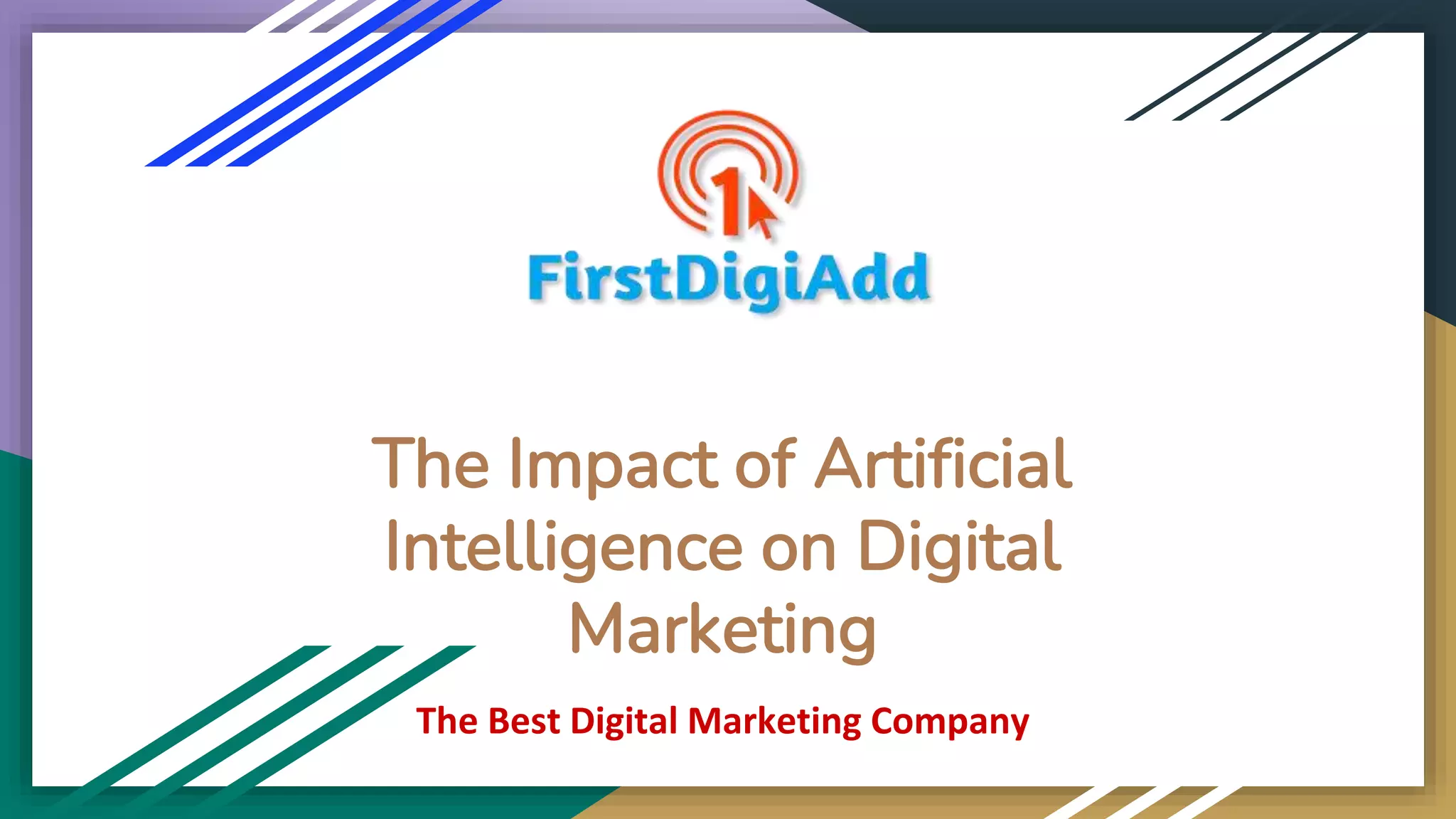 The Impact of Artificial Intelligence on Digital Marketing.pptx | Artificial Intelligence ...
