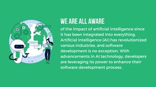 The Impact of Artificial Intelligence on Software Development | PDF