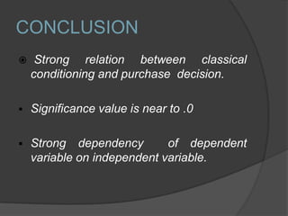 The impact of classical conditioning on purchase decision | PPT