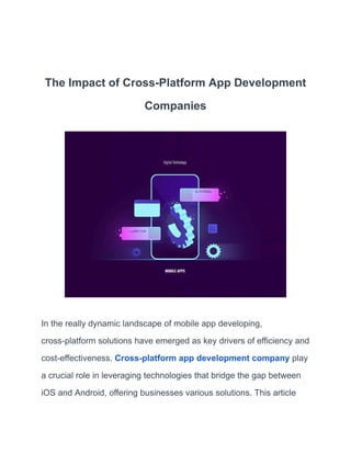 The Impact of Cross-Platform App Development Companies.pdf