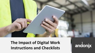 The Impact of Digital Work Instructions and Checklists | PPTX