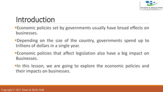 The Impact of Economic Policies on Business | PPTX