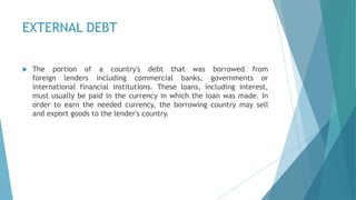 The impact of external debt and adjustment policies | PPTX