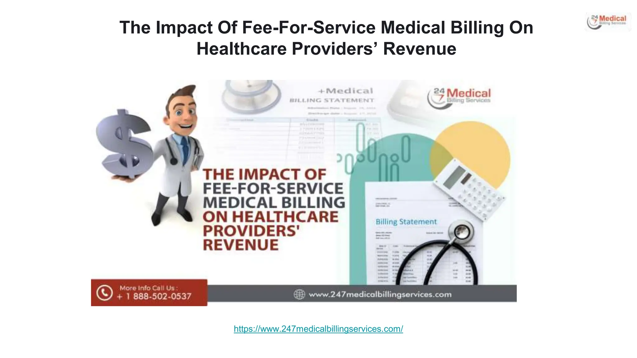 The Impact Of Fee-For-Service Medical Billing On Healthcare Providers’ Revenue.pptx