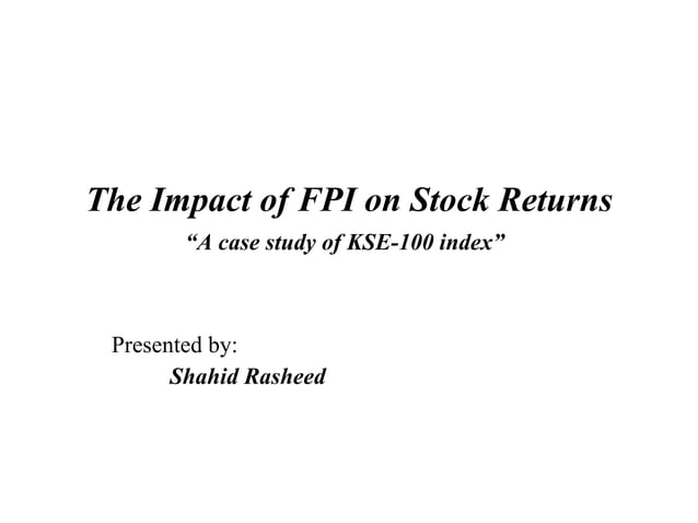 The Impact Of FPI On Stock Returns | PPT