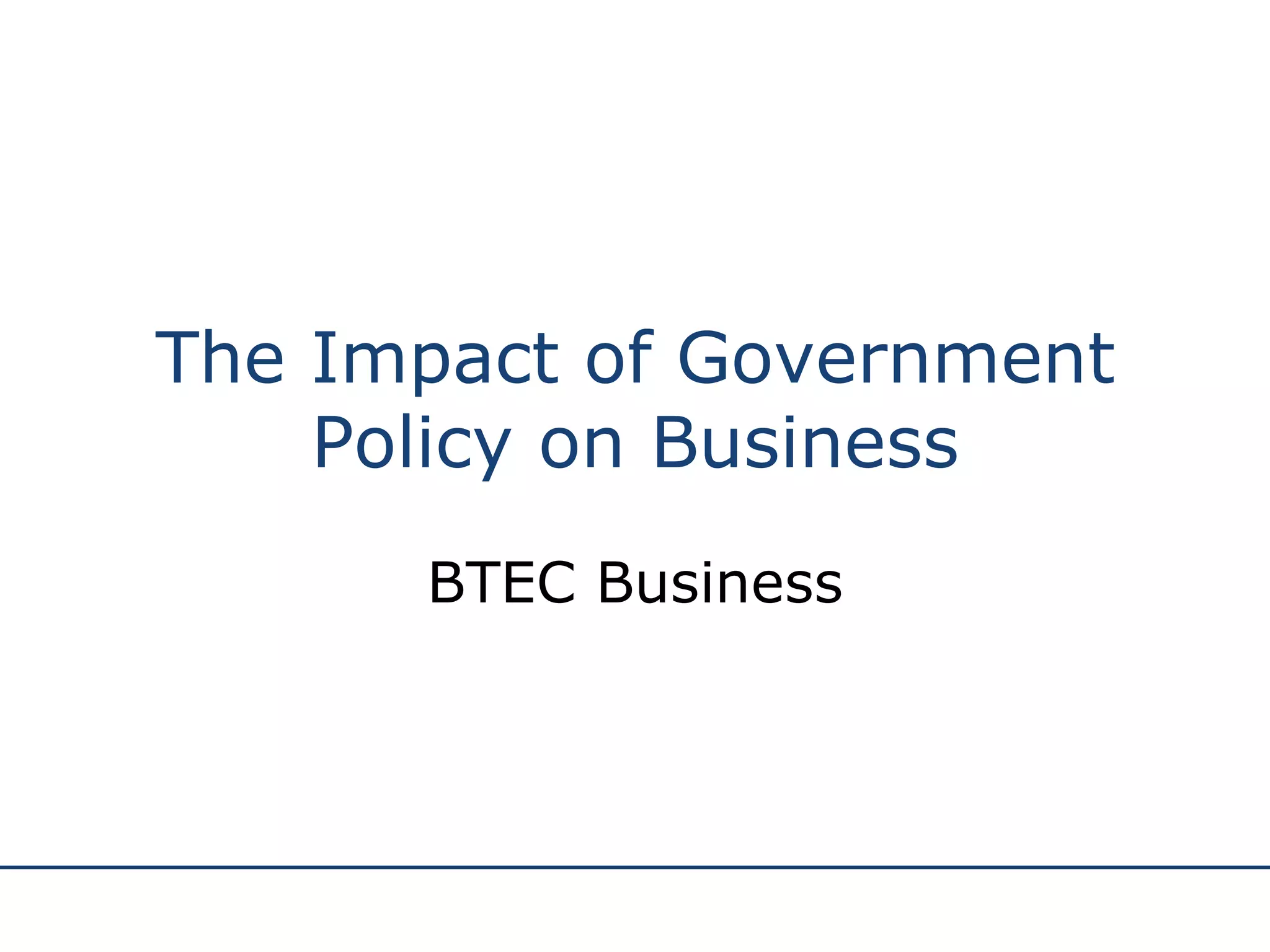 The Impact Of Government Policy On Business | PPT