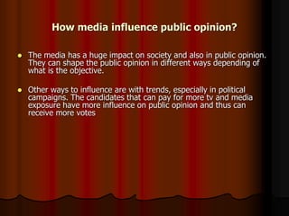 The impact of mass media in our lives | PPTX