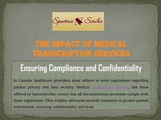 The Impact Of Medical Transcription Services | PPT