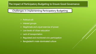 The Impact of Participatory Budgeting to Ensure Good Governance.pptx