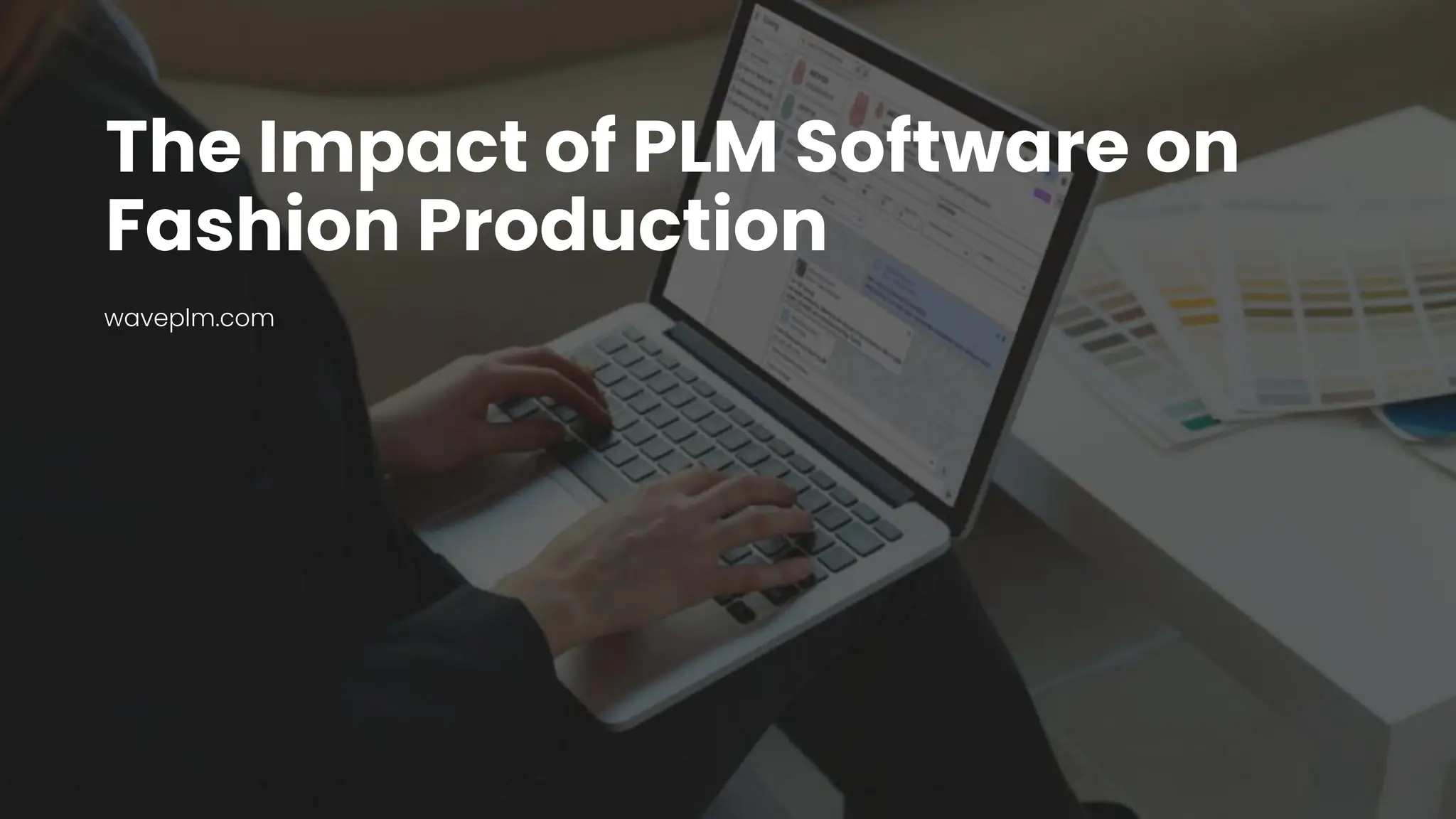 The Impact of PLM Software on Fashion Production | PDF