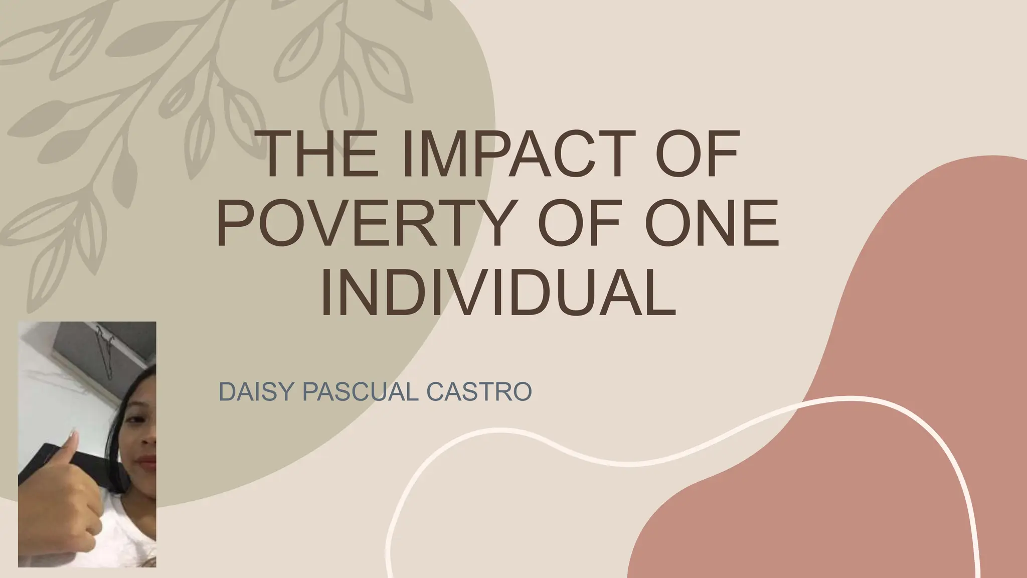 THE IMPACT OF POVERTY OF ONE INDIVIDUAL.pptx