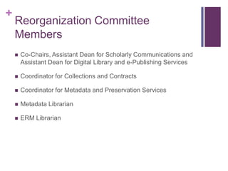 The impact of reorganization on staff: using the core competencies as a ...