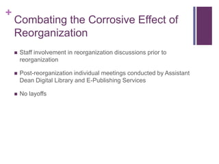 The impact of reorganization on staff: using the core competencies as a ...