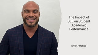 The Impact of SEL on Student Academic Performance | PPT