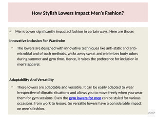 The Impact of Stylish Lowers on Men's Fashion | PPT | Free Download