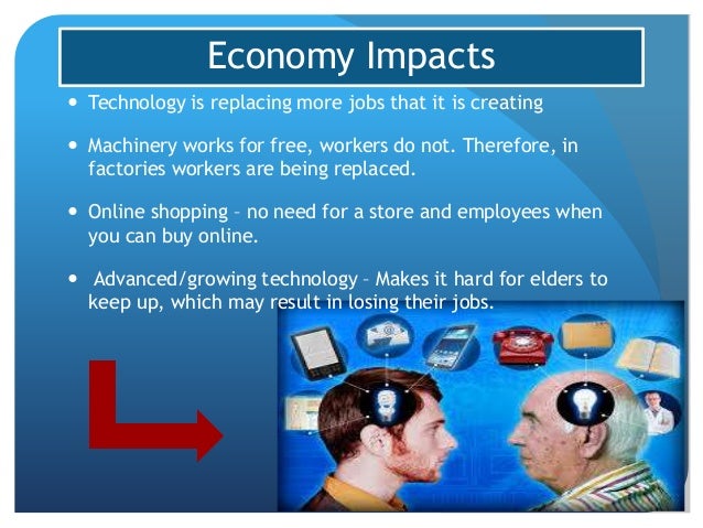 The impact of technology