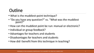 The impact of the muddiest point technique on teaching | PPTX