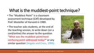 The impact of the muddiest point technique on teaching | PPTX