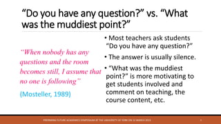 The impact of the muddiest point technique on teaching | PPTX
