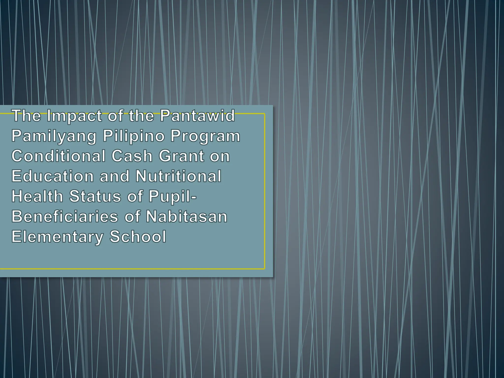 The Impact of the Pantawid Pamilyang Pilipino Program ppt.pptx