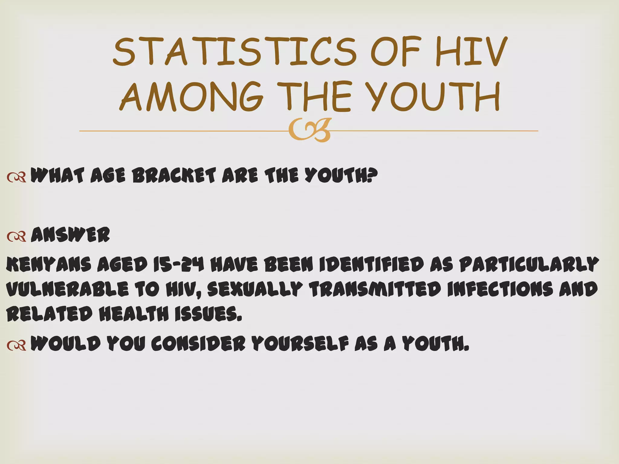 The impact on hiv and aids among | PPT