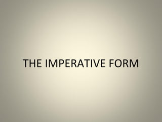 The imperative form5th | PPT
