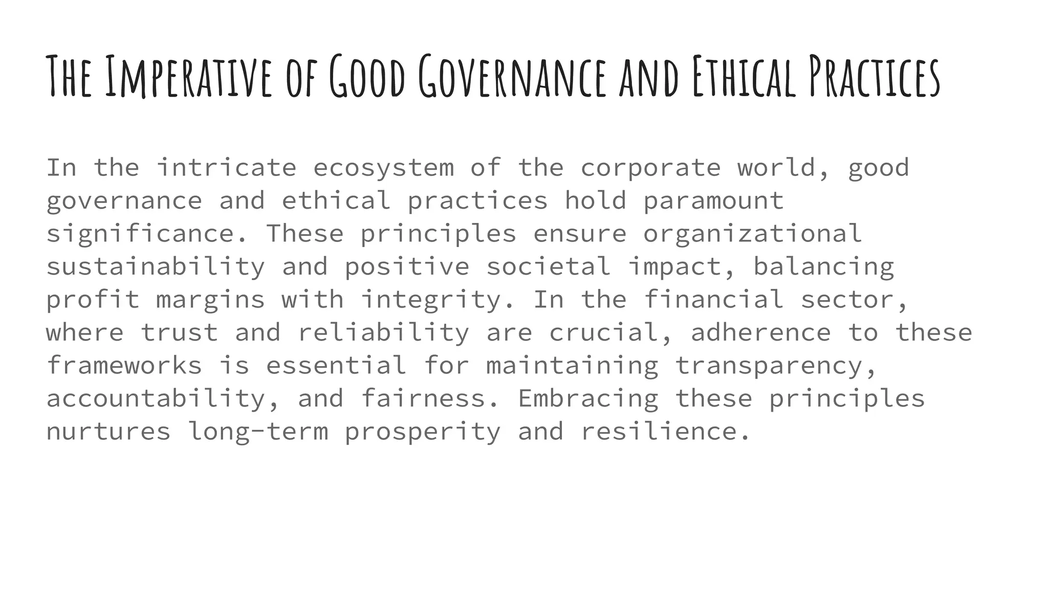 The Imperative of Good Governance and Ethical Practices | PPT