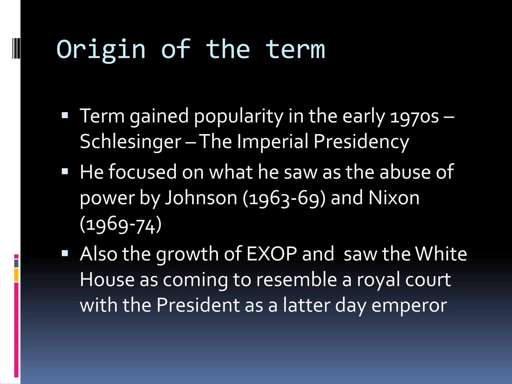 The imperial presidency | PPTX
