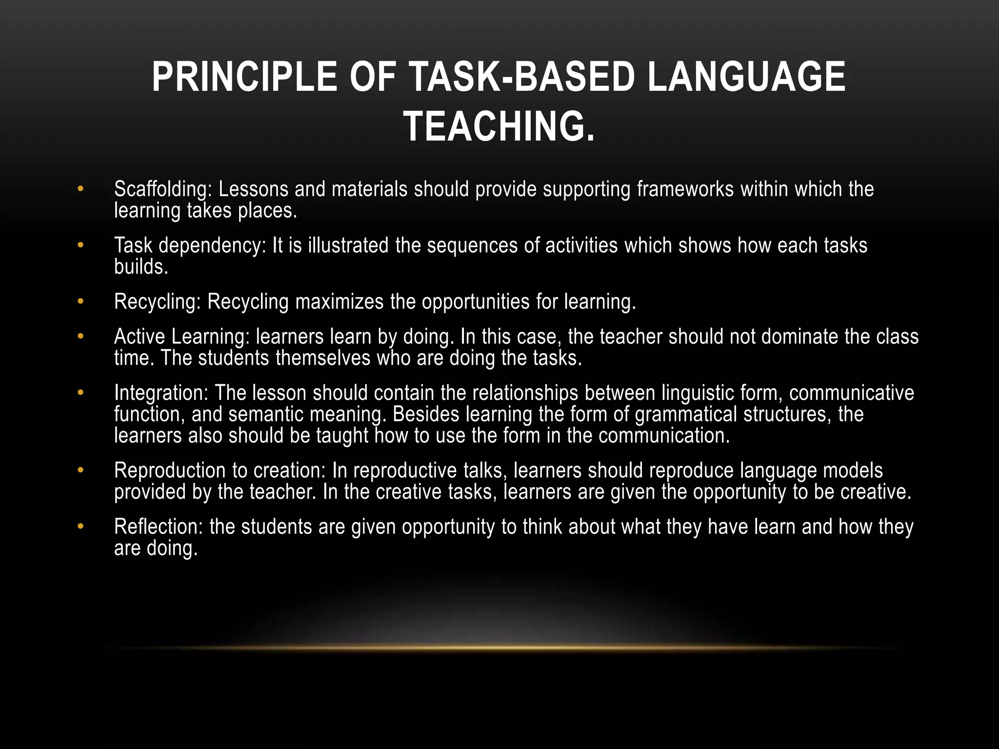 The implementation of task based language teaching in teaching | PPTX