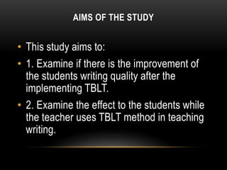 The implementation of task based language teaching in teaching | PPT
