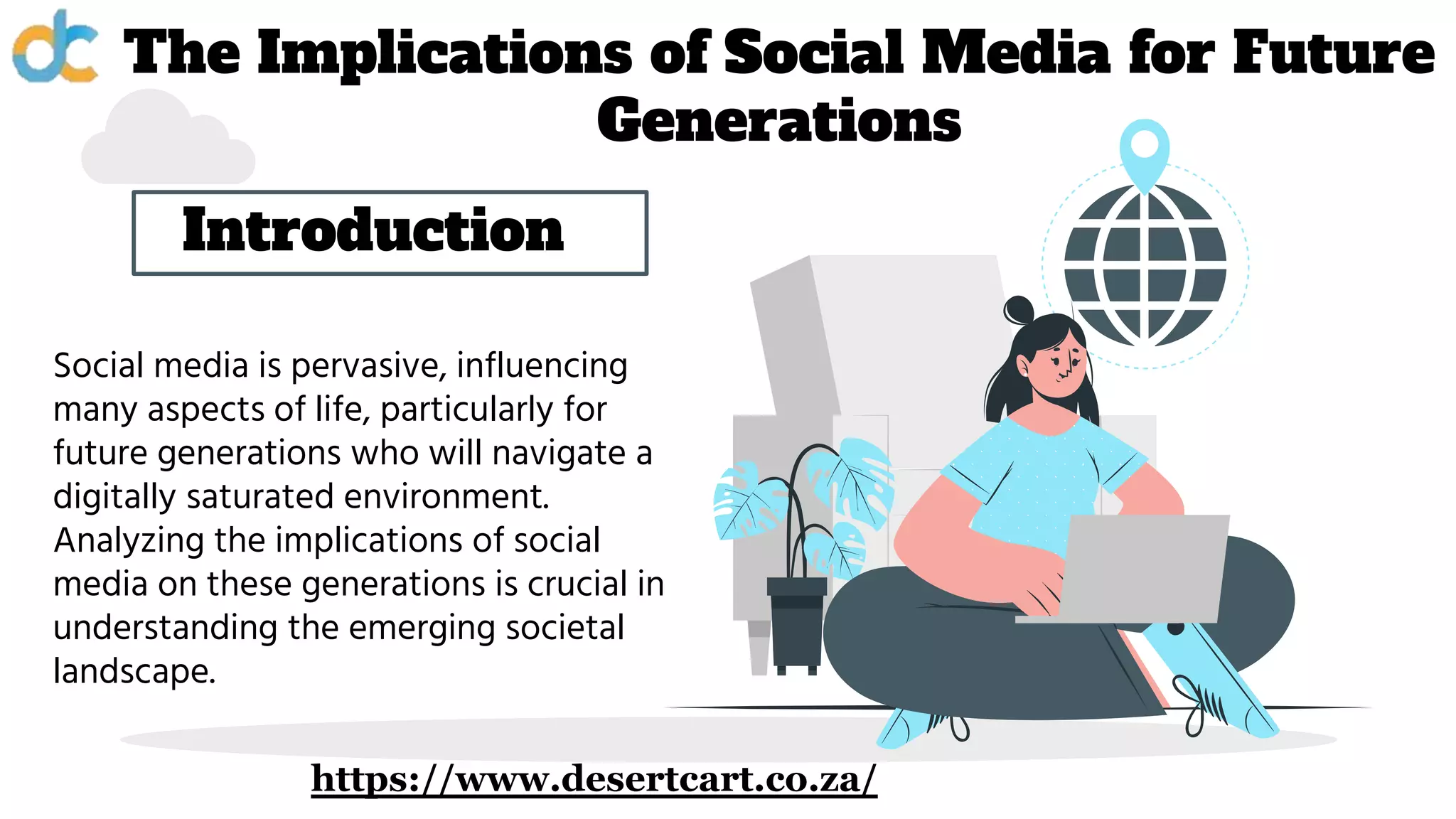 The Implications of Social Media for Future Generations | PPTX
