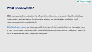 The importance of a GDS System in the Travel Industry.pptx