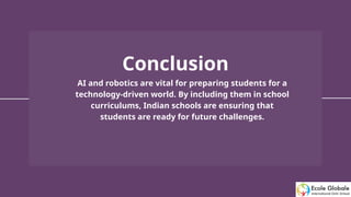 The Importance of AI and Robotics in School Curriculums.pptx