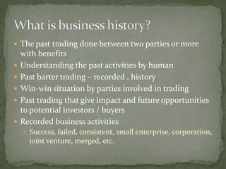 Business History: The importance of business history | PPT