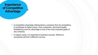 The importance of competitive advantage | PPTX